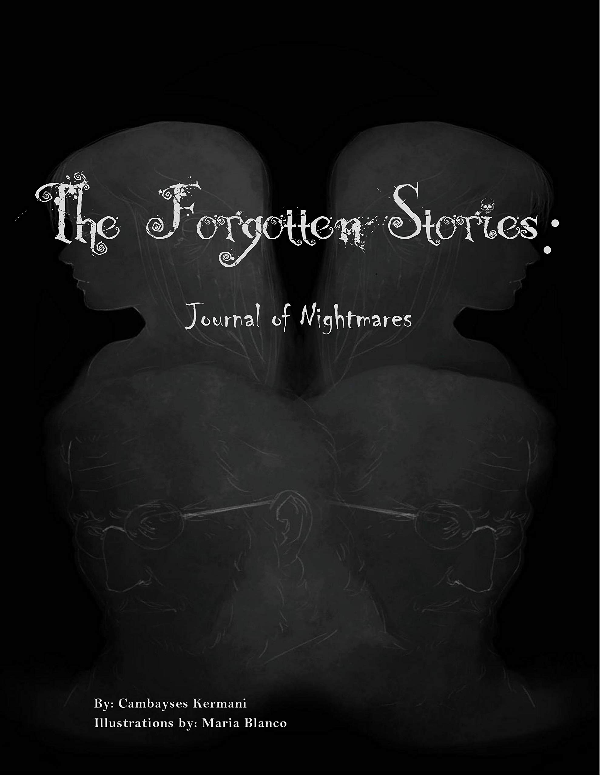 The Forgotten Stories: Journal of Nightmares by Cambayses Kermani ...