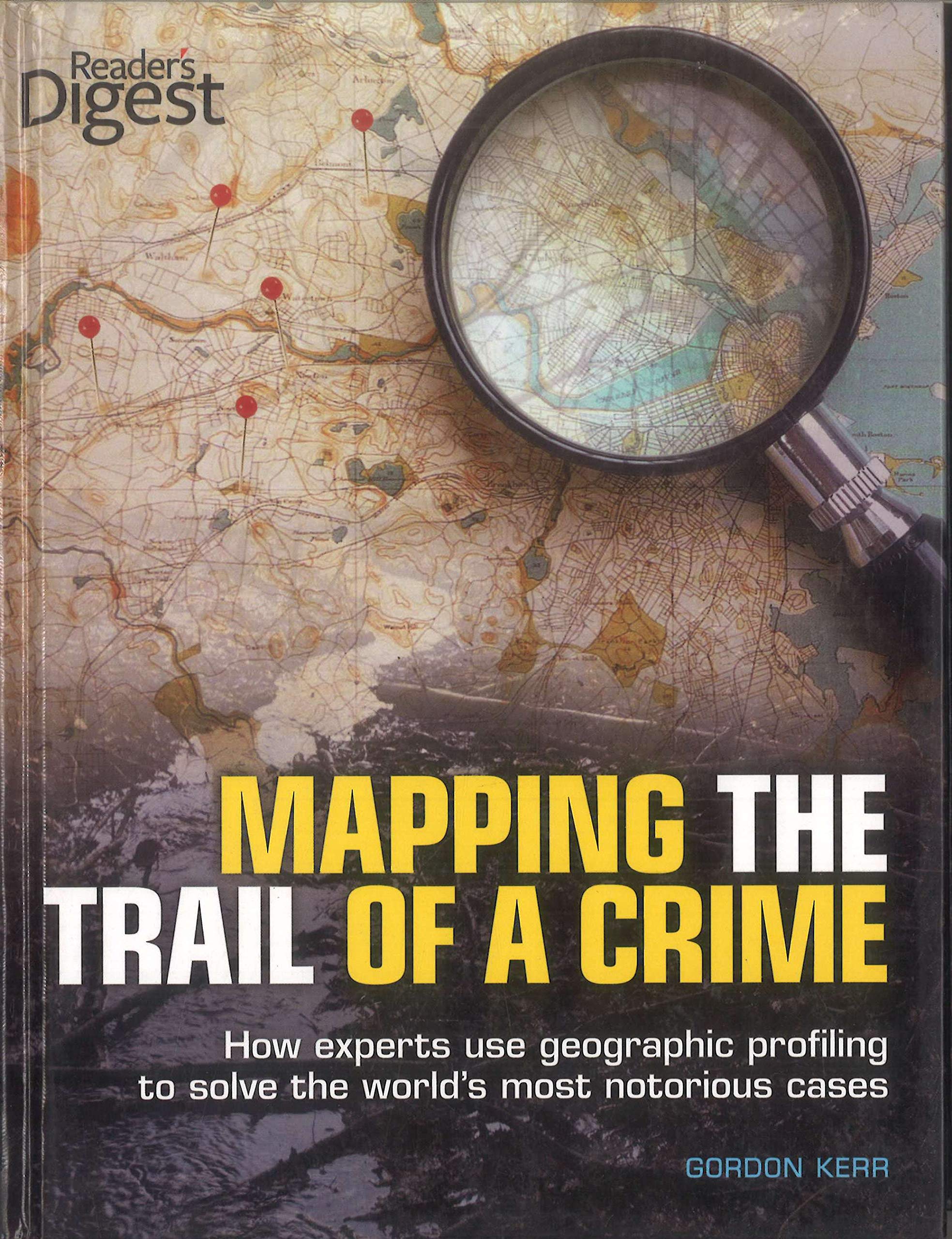 Mapping the Trail of a Crime by Gordon Kerr | Goodreads