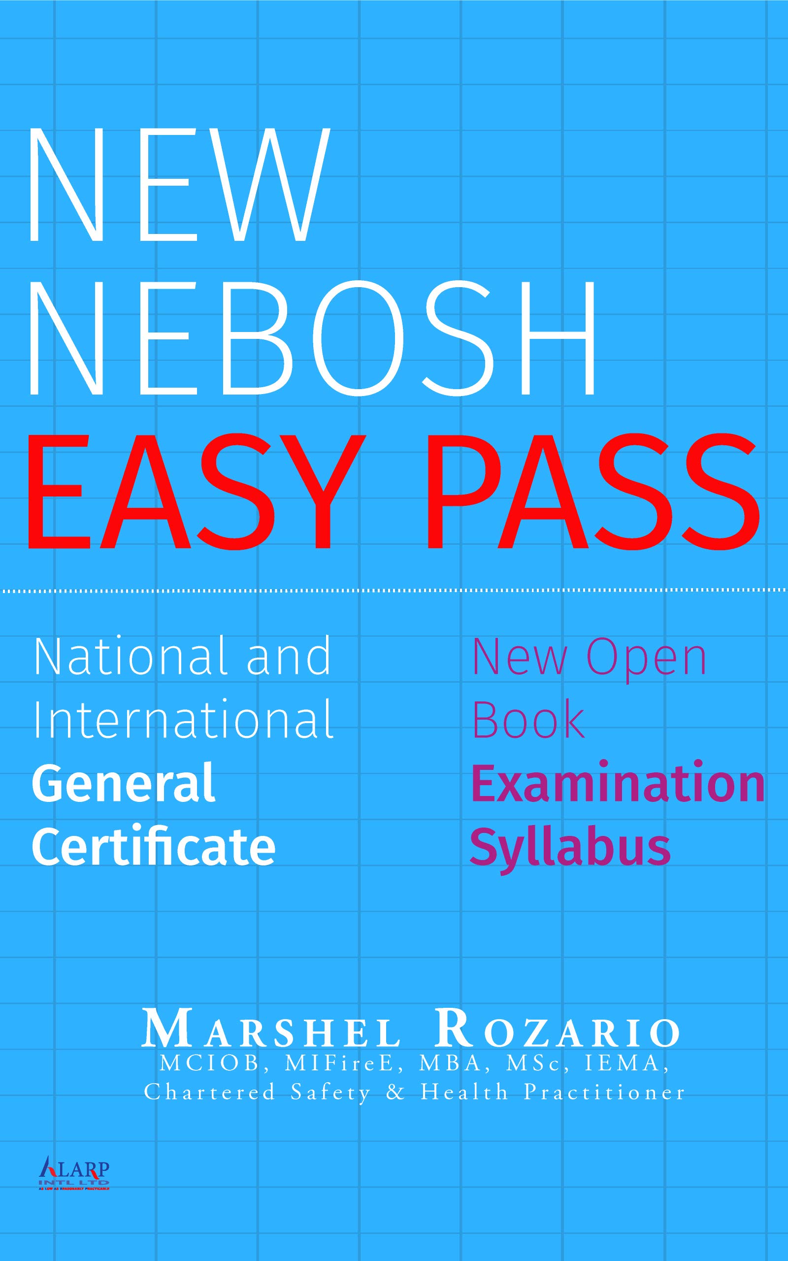 New NEBOSH Easy Pass: National and International General Certificate ...
