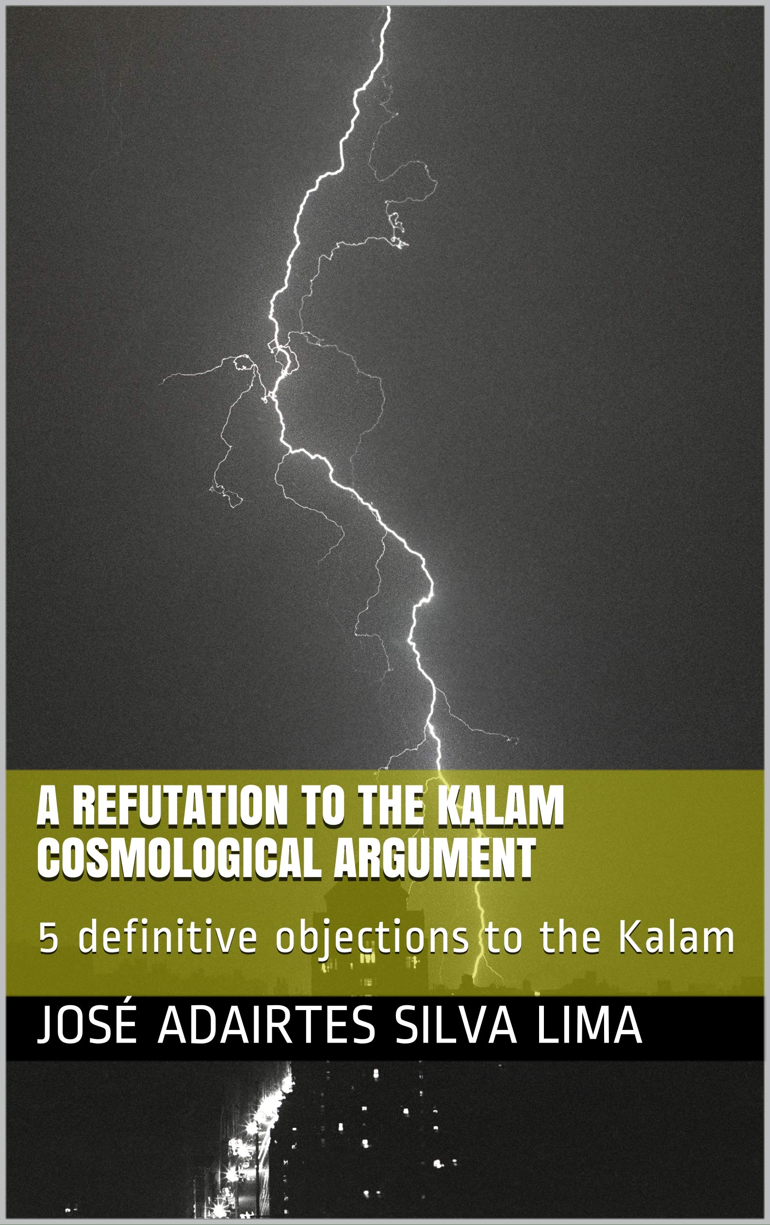 A Refutation to the Kalam Cosmological Argument: 5 definitive ...