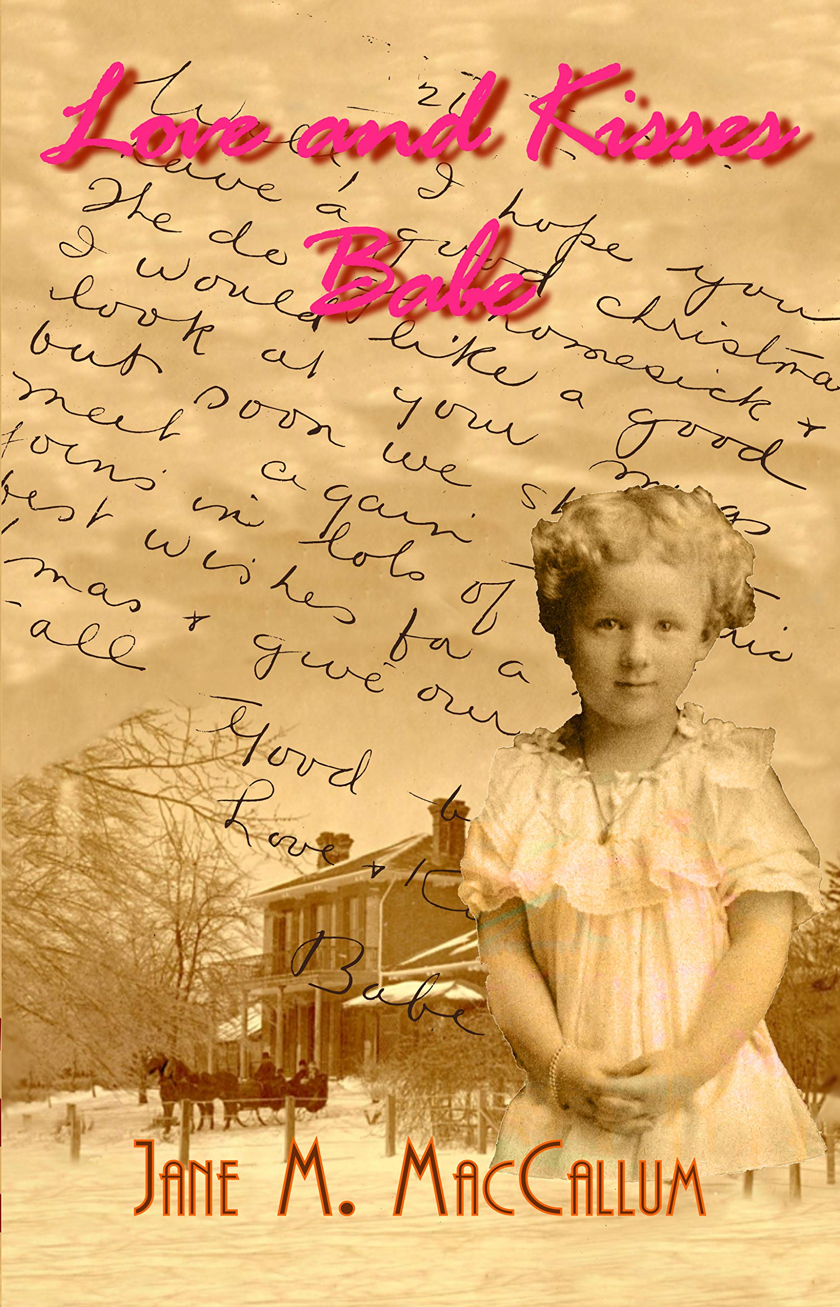Love and kisses Babe by Jane MacCallum | Goodreads