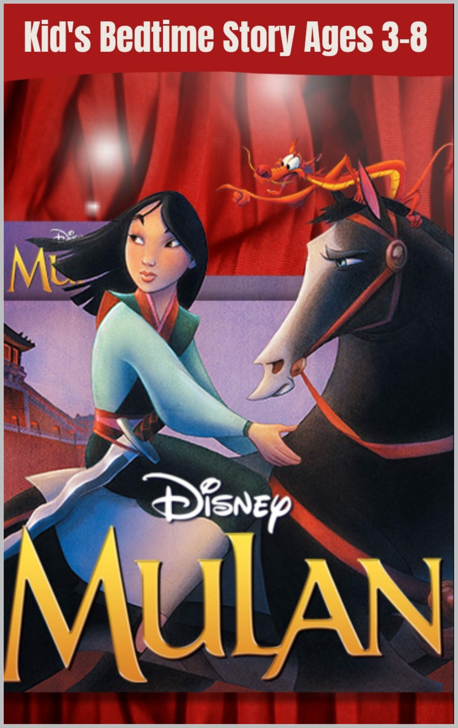 Disney's Mulan : Kid's Bedtime Story Ages 3-8 by HAIJA | Goodreads