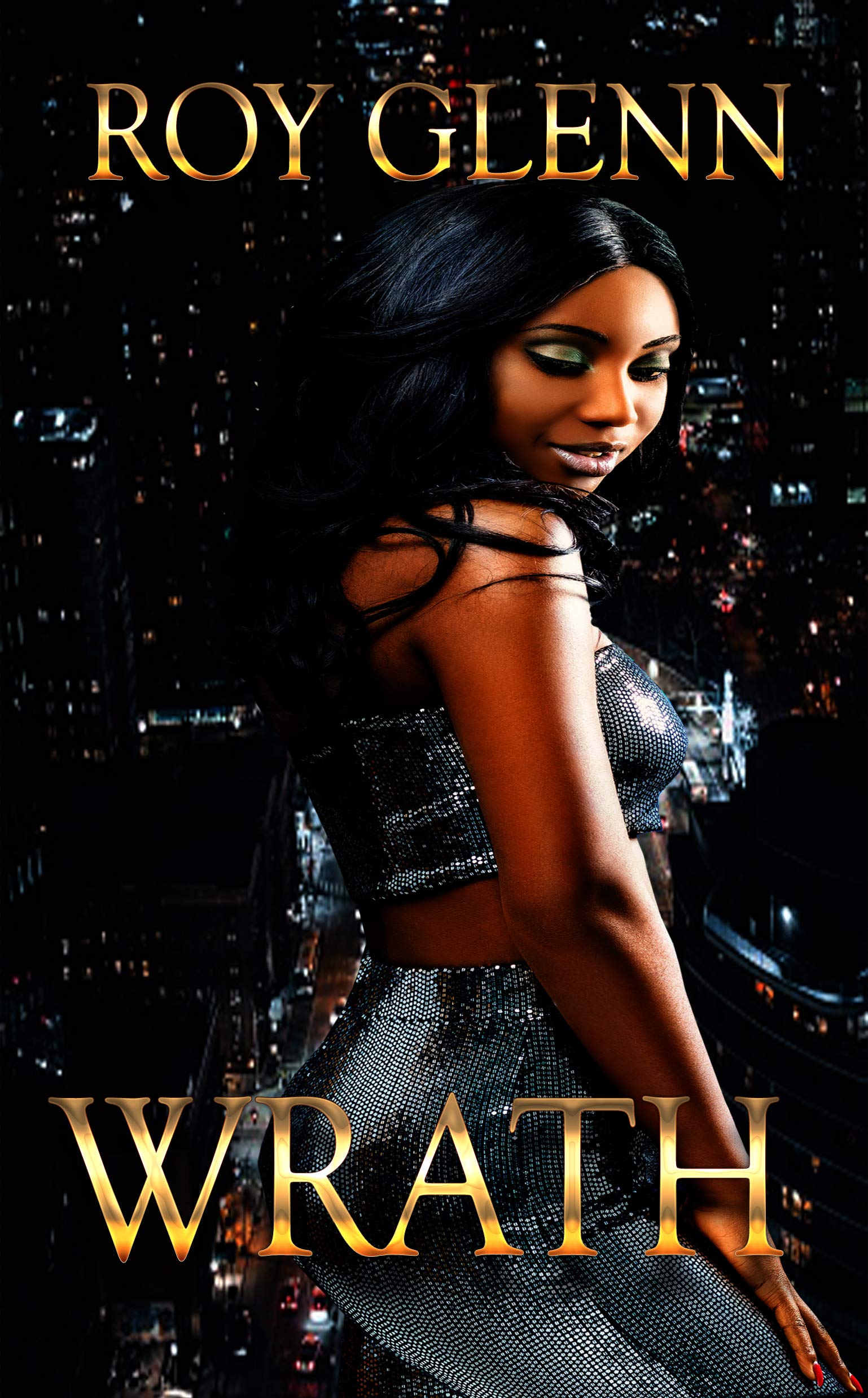 Wrath (The Deadly Sins Book 3) by Roy Glenn | Goodreads