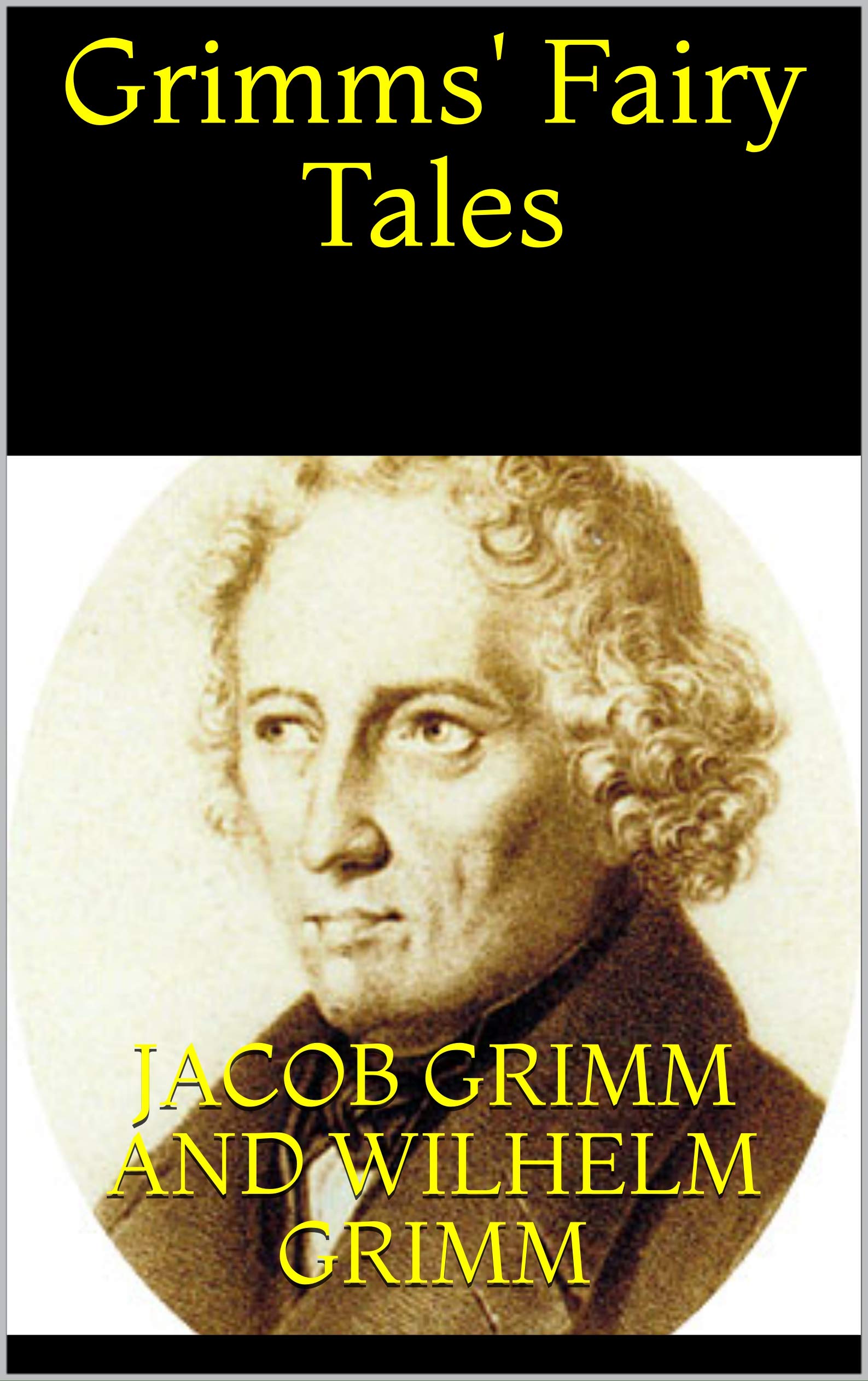 Grimms' Fairy Tales by Jacob Grimm | Goodreads