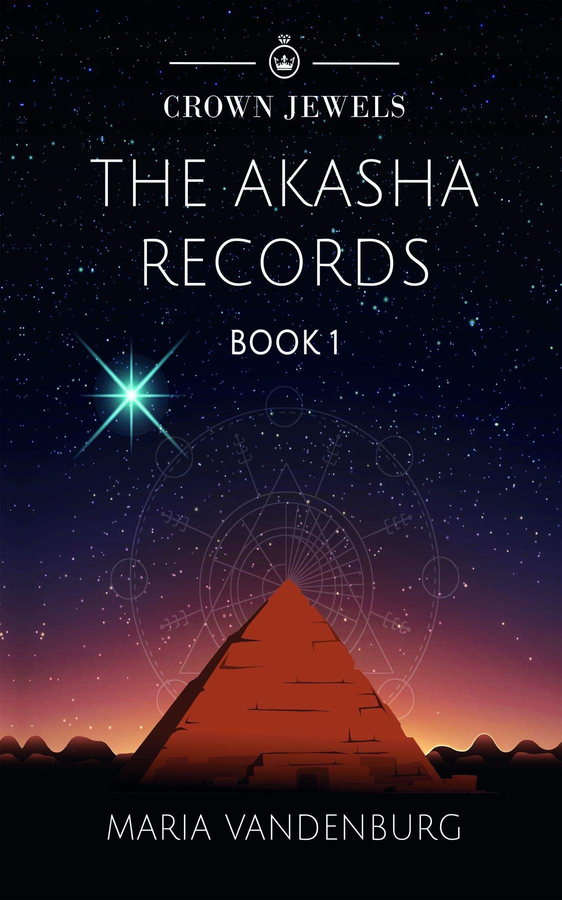 The Akasha Records: Book One (Crown Jewels 1) by Maria Vandenburg ...
