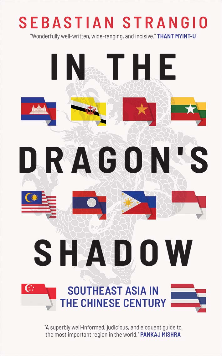 In the Dragon's Shadow: Southeast Asia in the Chinese Century by ...