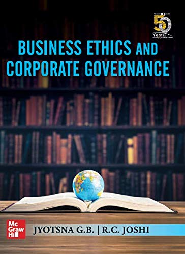 Business Ethics and Corporate Governance by Jyotsna GB | Goodreads