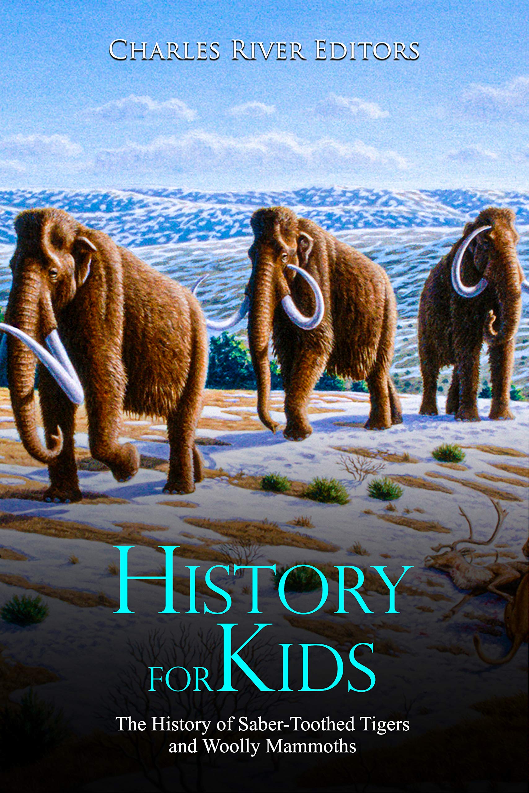 History for Kids: The History of Saber-Toothed Tigers and Woolly ...