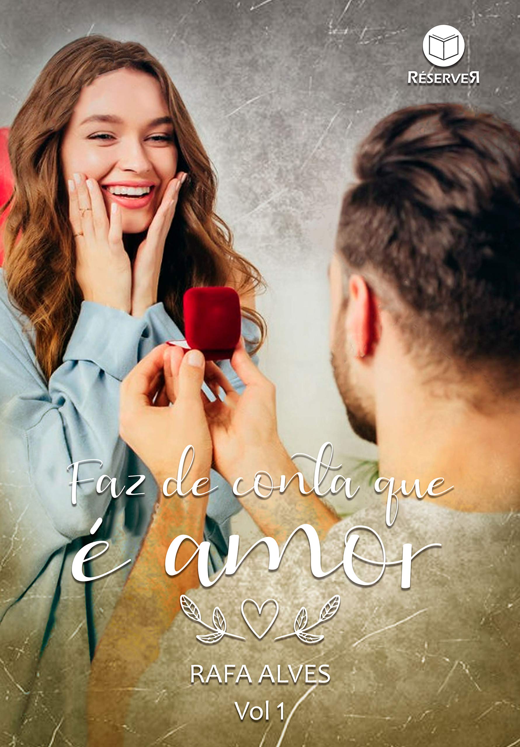 Faz de conta que é amor: Trilogia Escolhas by Rafa Alves | Goodreads