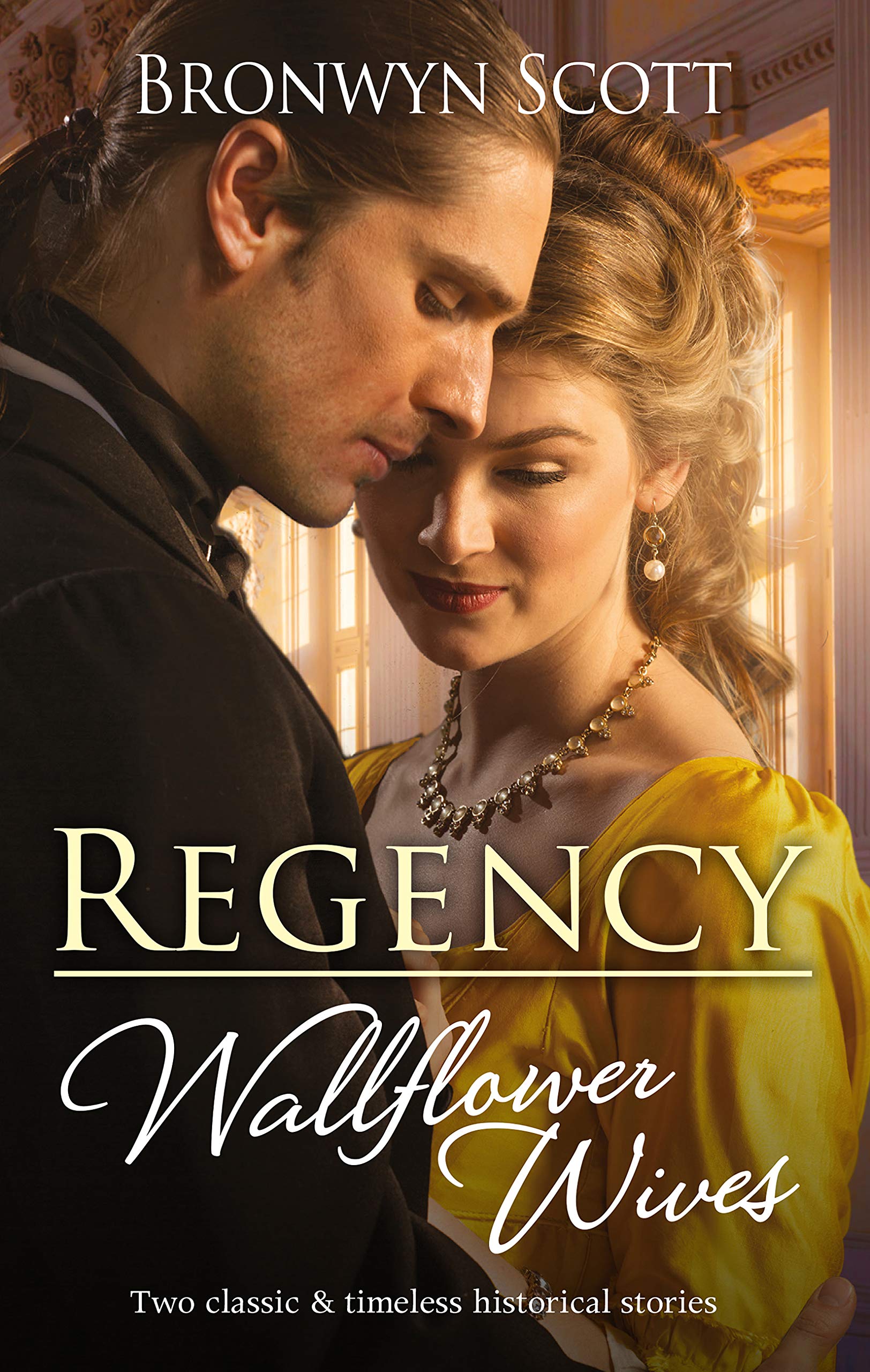 Regency Wallflower Wives/Unbuttoning the Innocent Miss/Awakening the ...