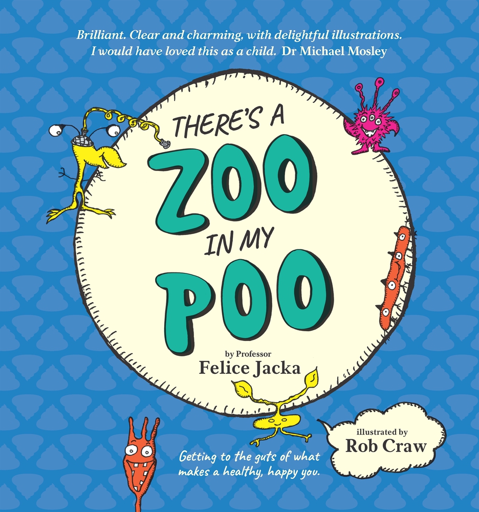 There's a Zoo in My Poo by Felice Jacka | Goodreads