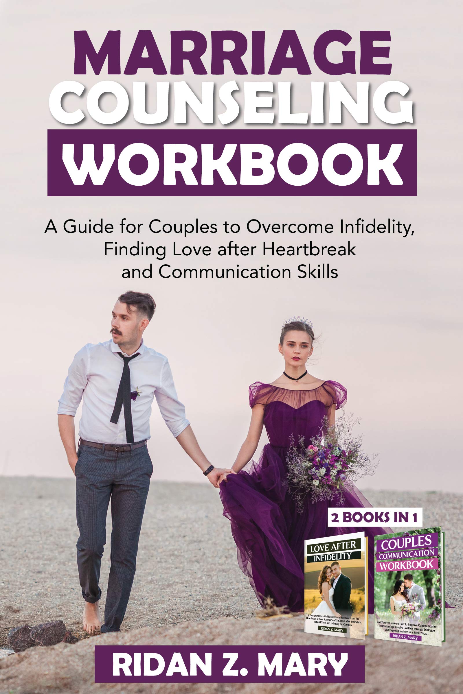 Marriage Counseling Workbook: A Guide for Couples to Overcome ...