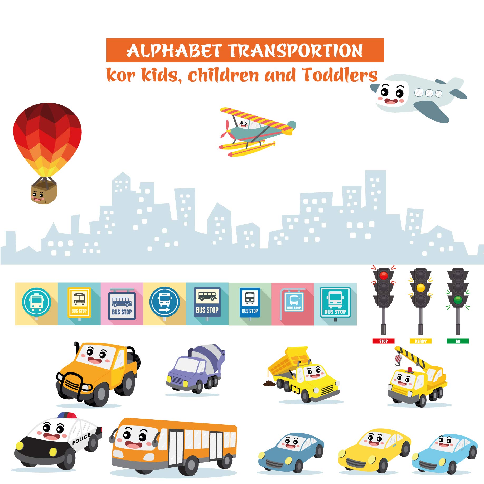 ALPHABET TRANSPORTIONS FOR KIDS, CHILDREN AND TODDLERS: IT INCLUDES THE ...