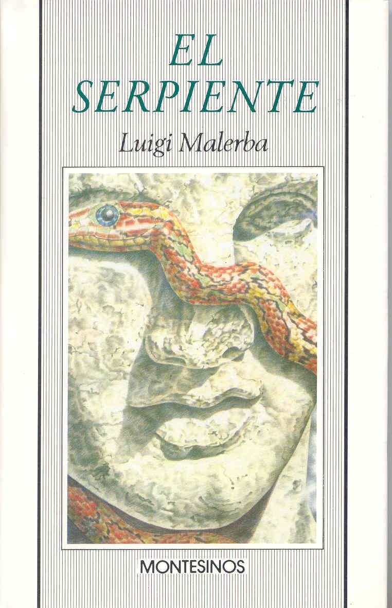 El serpiente (Spanish Edition) by Luigi Malerba | Goodreads