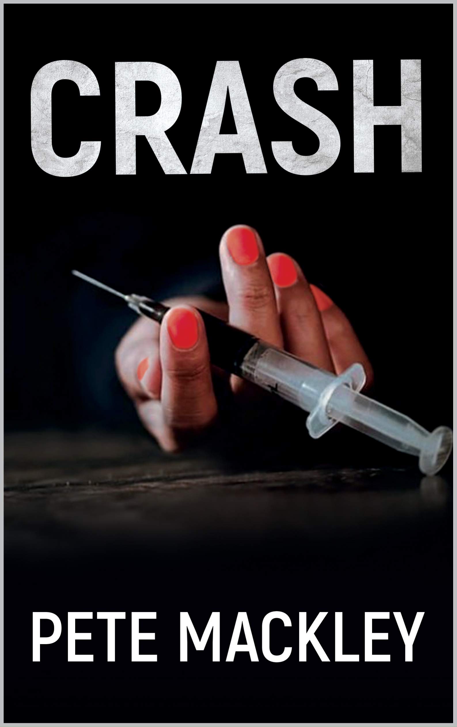 Crash by Pete Mackley | Goodreads