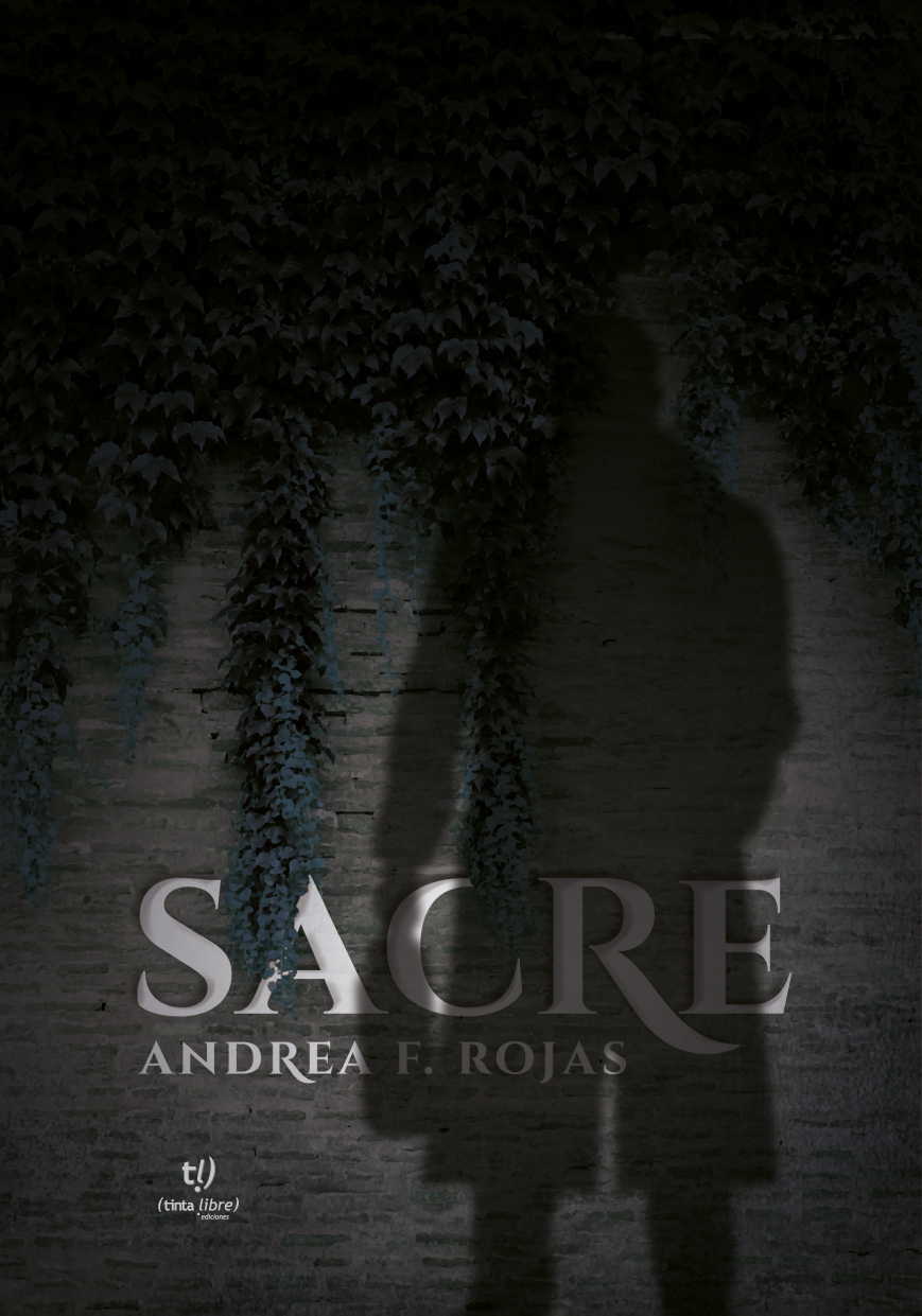 Sacre by Andrea F. Rojas | Goodreads
