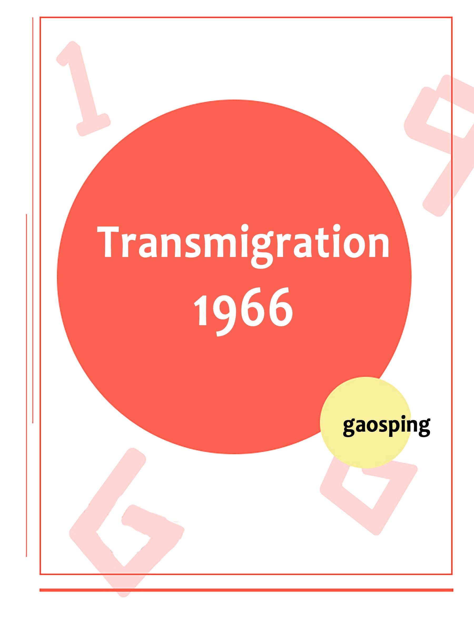 Transmigration 1966: Volume 1 by Gaosping | Goodreads