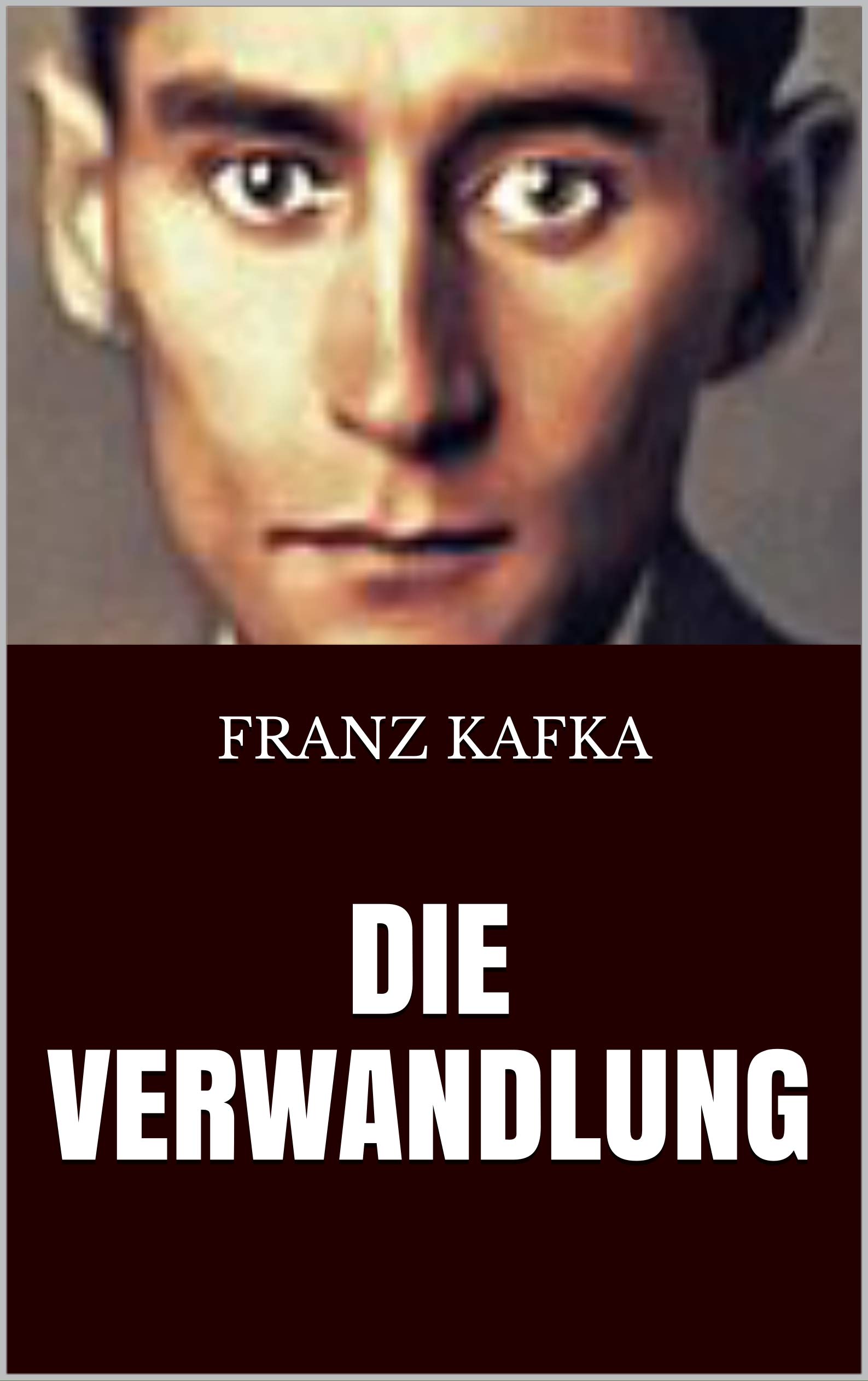 DIE VERWANDLUNG by Franz Kafka | Goodreads