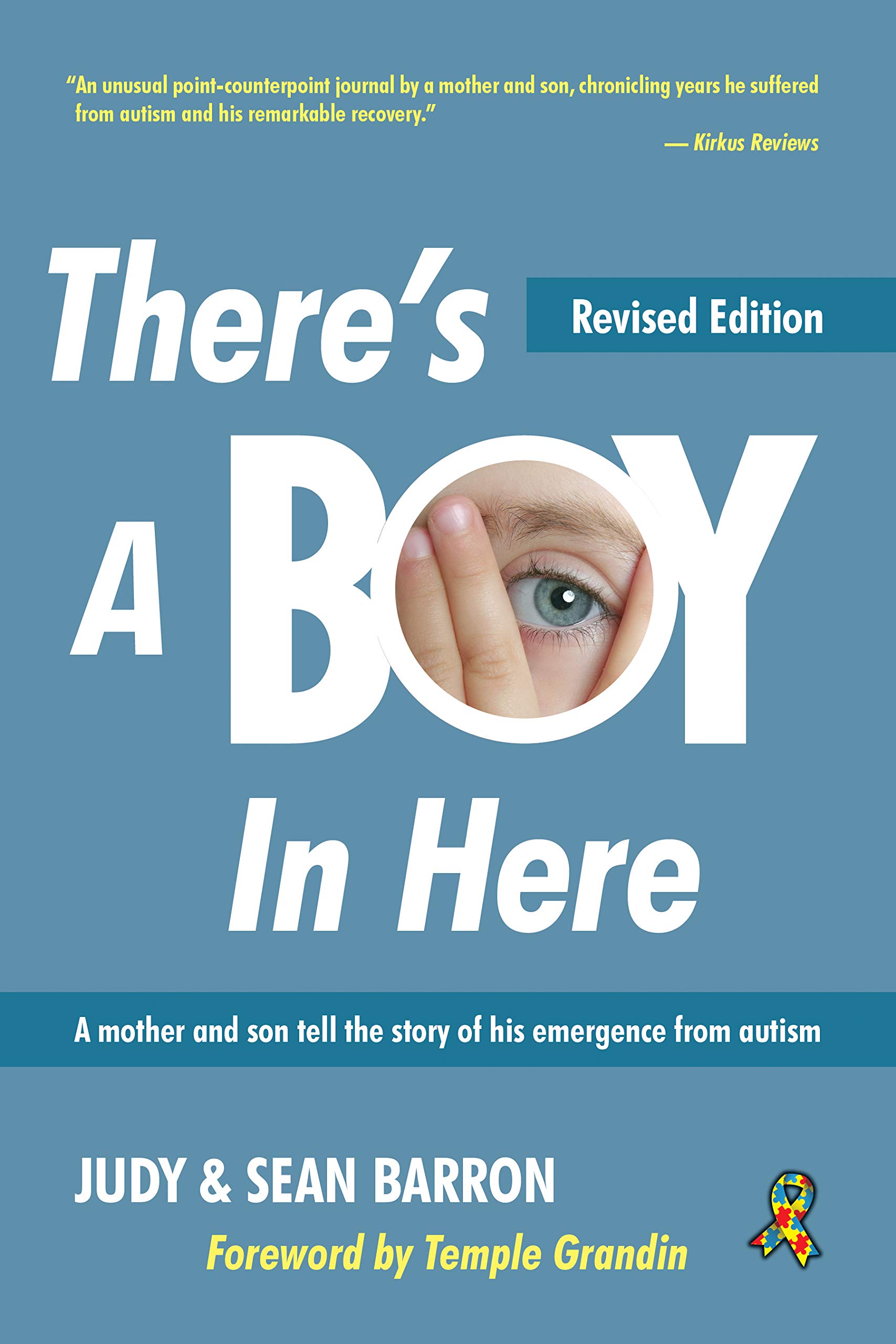 There's A Boy In Here, Revised edition: A mother and son tell the story ...