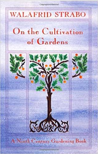 On The Cultivation Of Gardens. A ninth century gardening book by ...