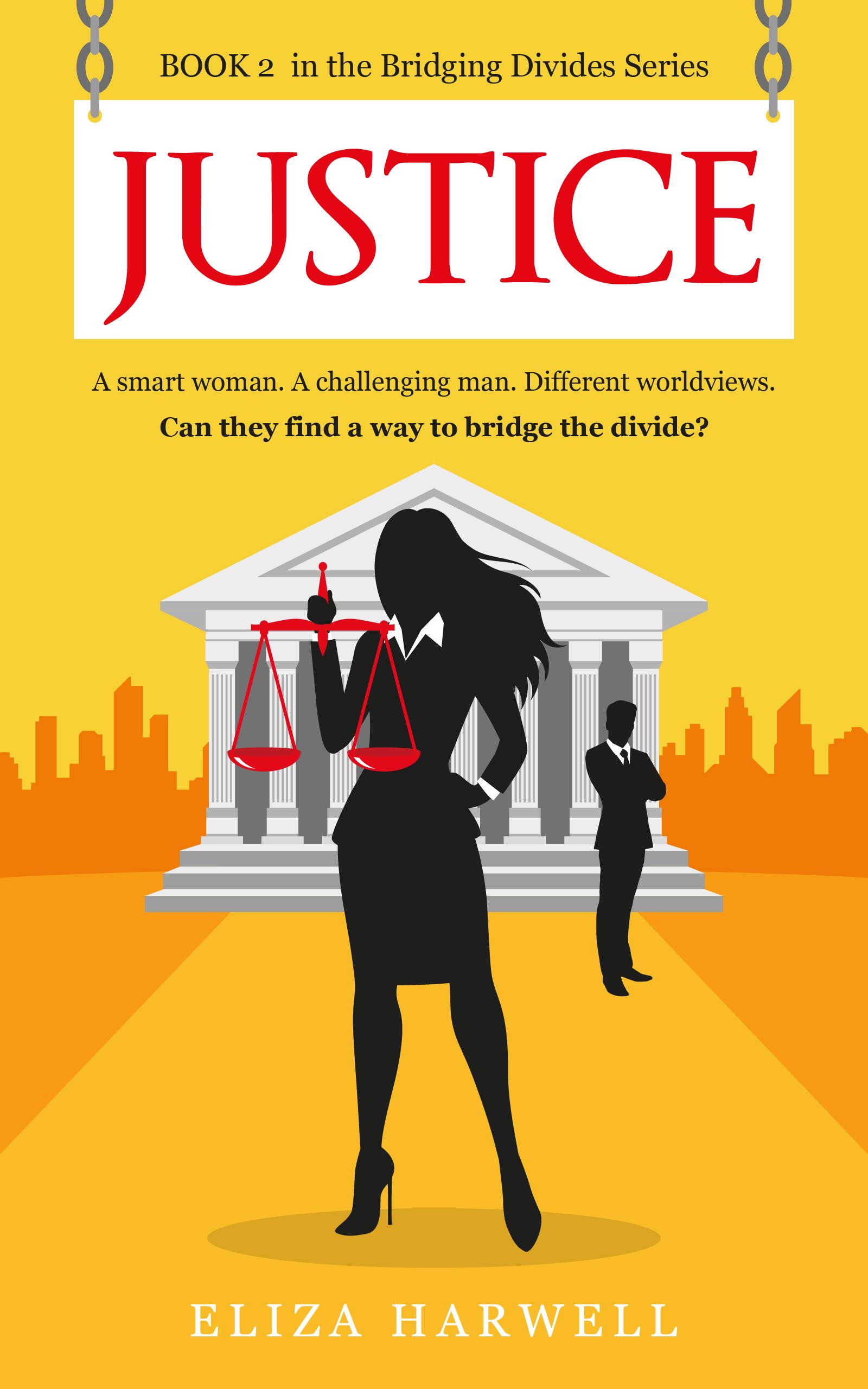 Justice (Bridging Divides #2) by Eliza Harwell | Goodreads