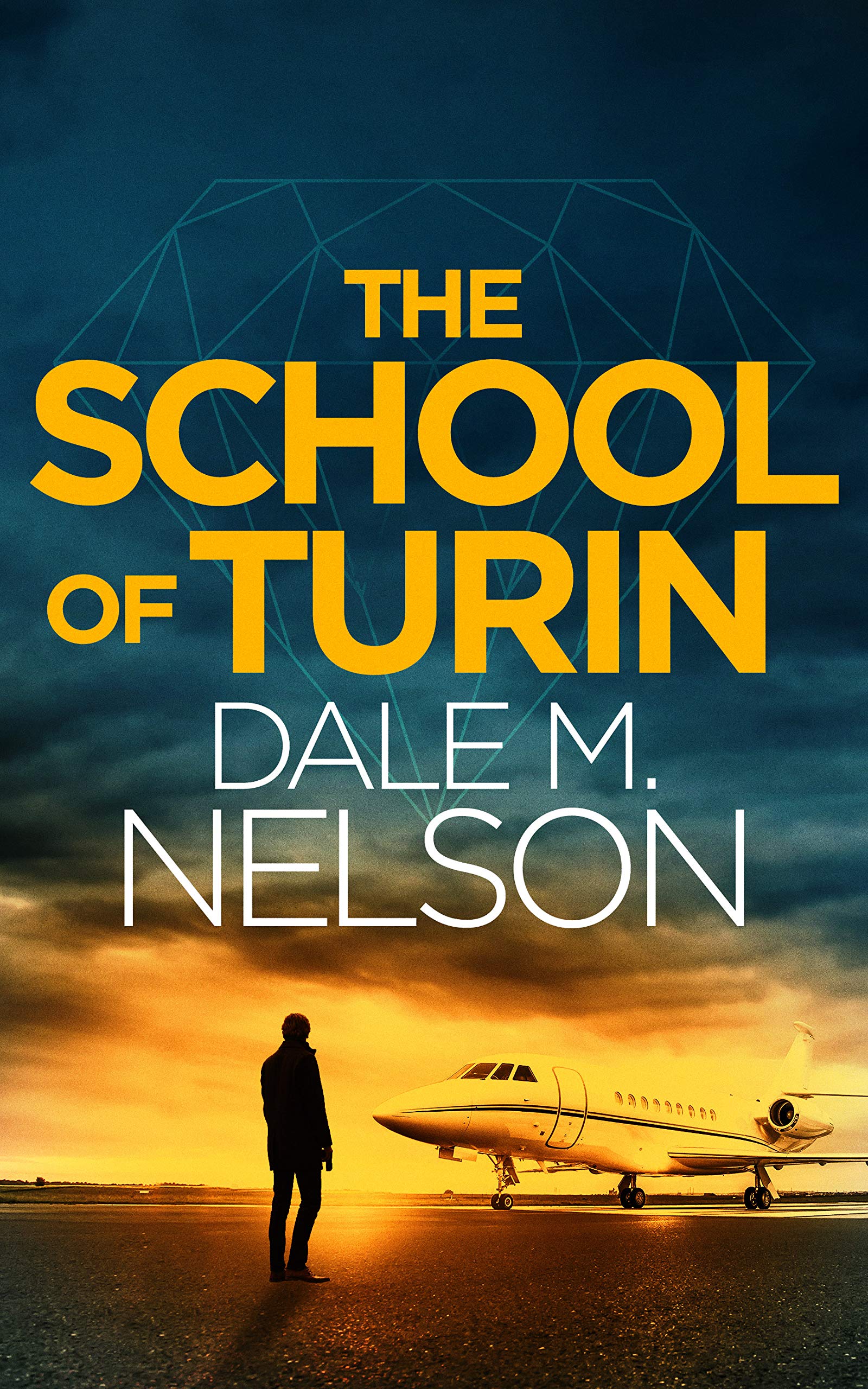 The School of Turin by Dale M. Nelson | Goodreads