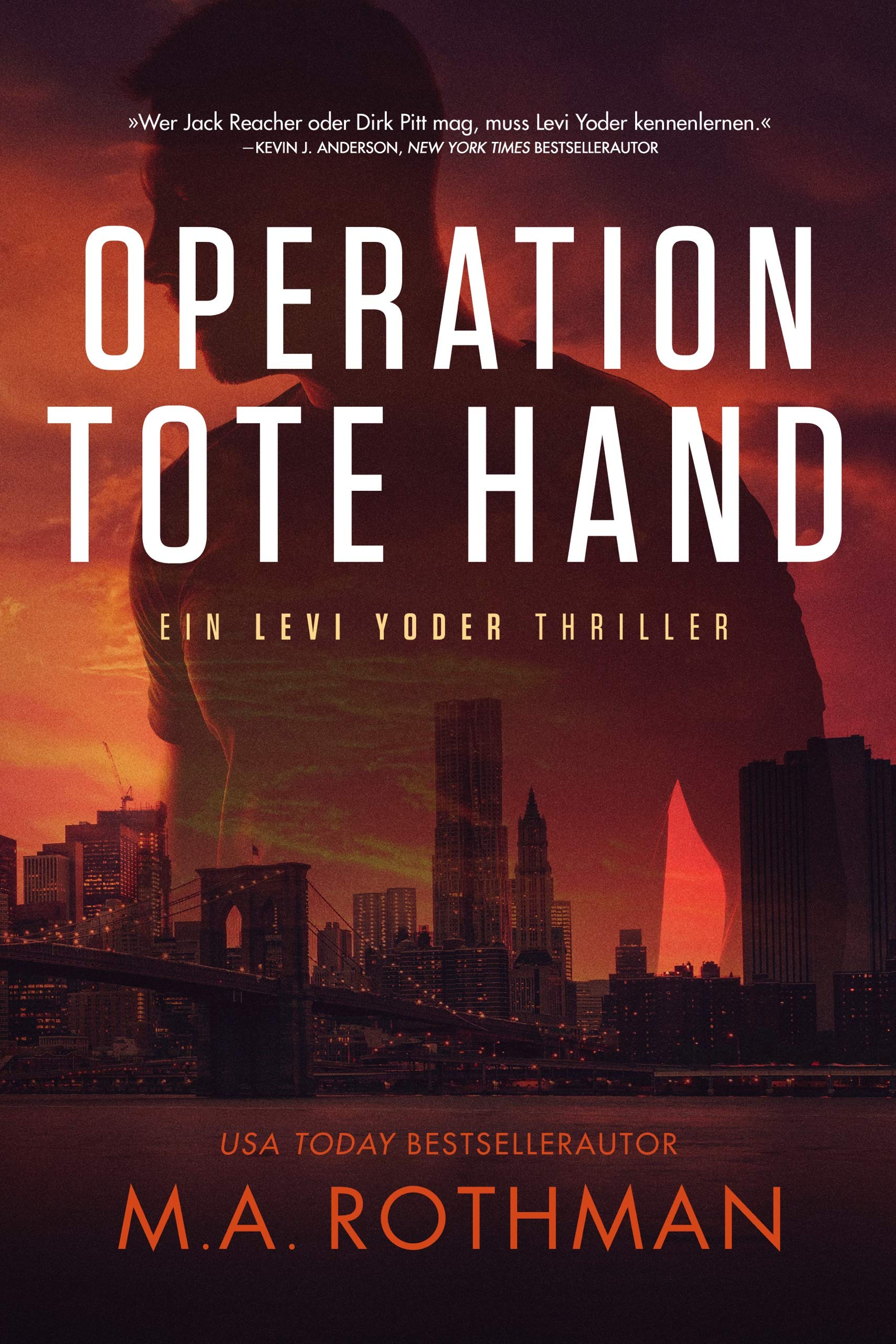 Operation Tote Hand: Ein Mafia-Thriller (Ein Levi Yoder Thriller 1) by M.A. Rothman | Goodreads