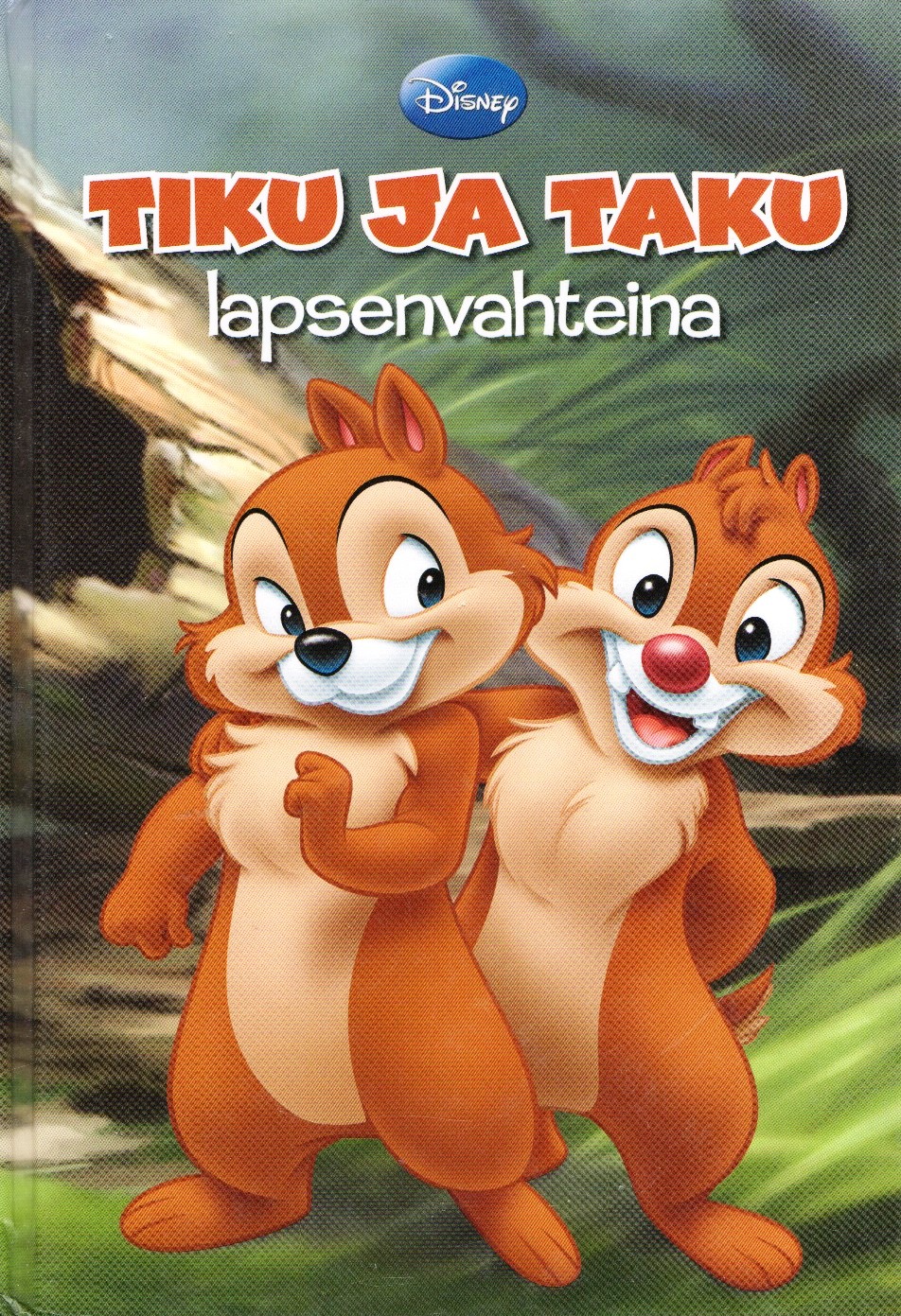 Tiku ja Taku lapsenvahteina by Walt Disney Company | Goodreads