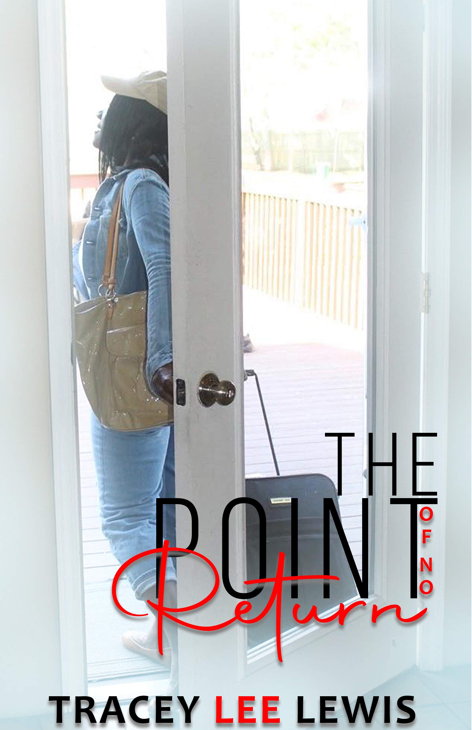 The Point Of No Return by Tracey Lee Lewis | Goodreads