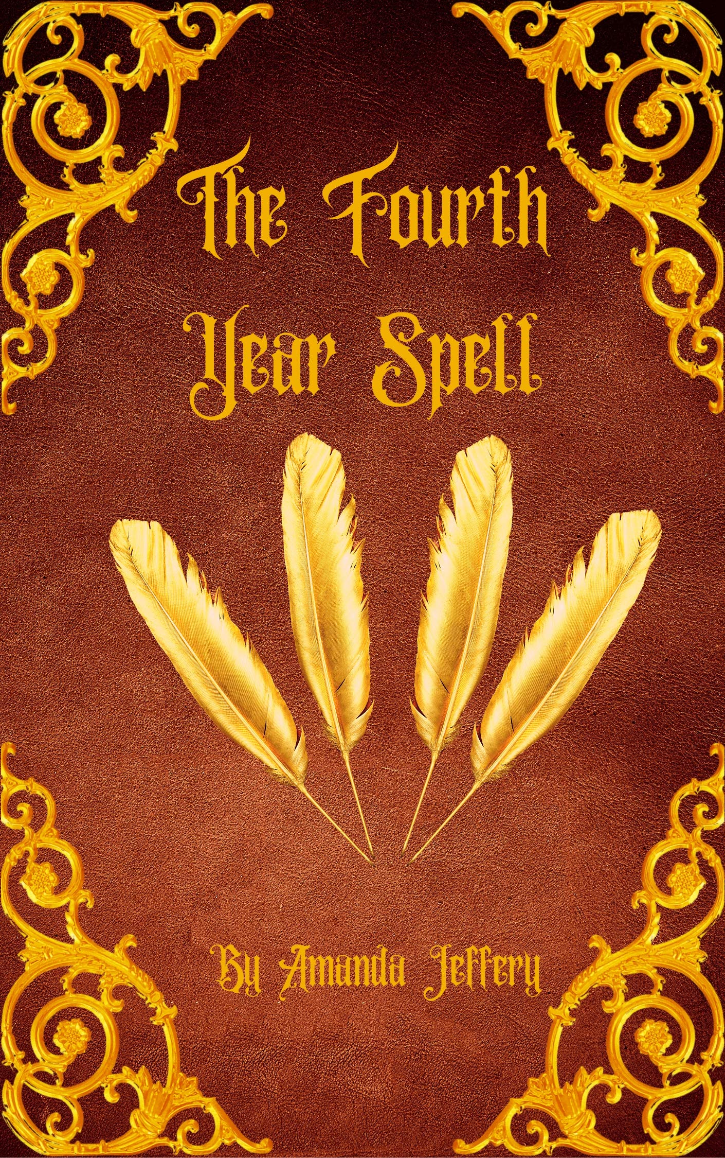 The Fourth Year Spell by Amanda Jeffery | Goodreads