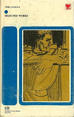 Selected works by Vera Panova | Goodreads