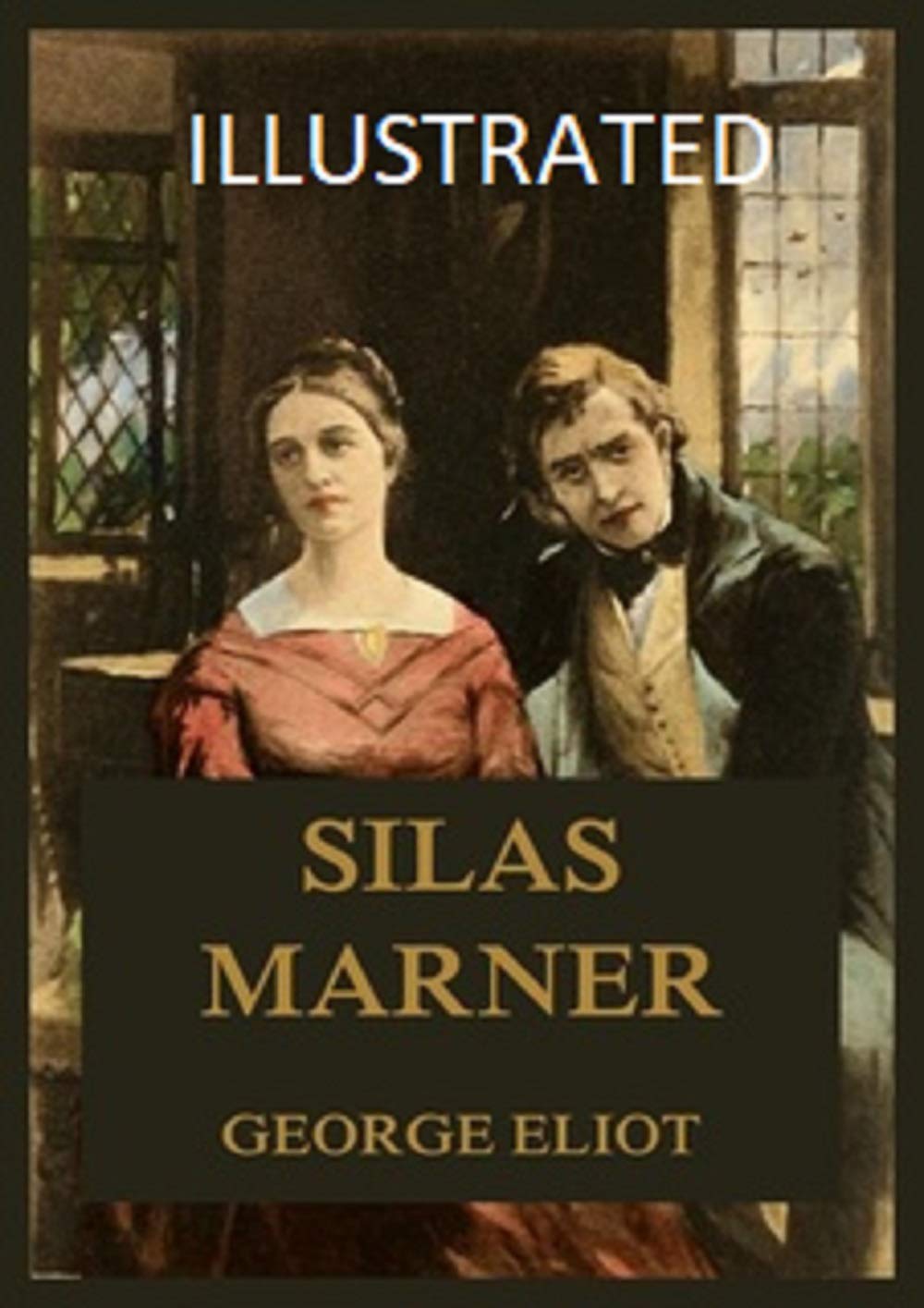 Silas Marner Illustrated by George Eliot | Goodreads