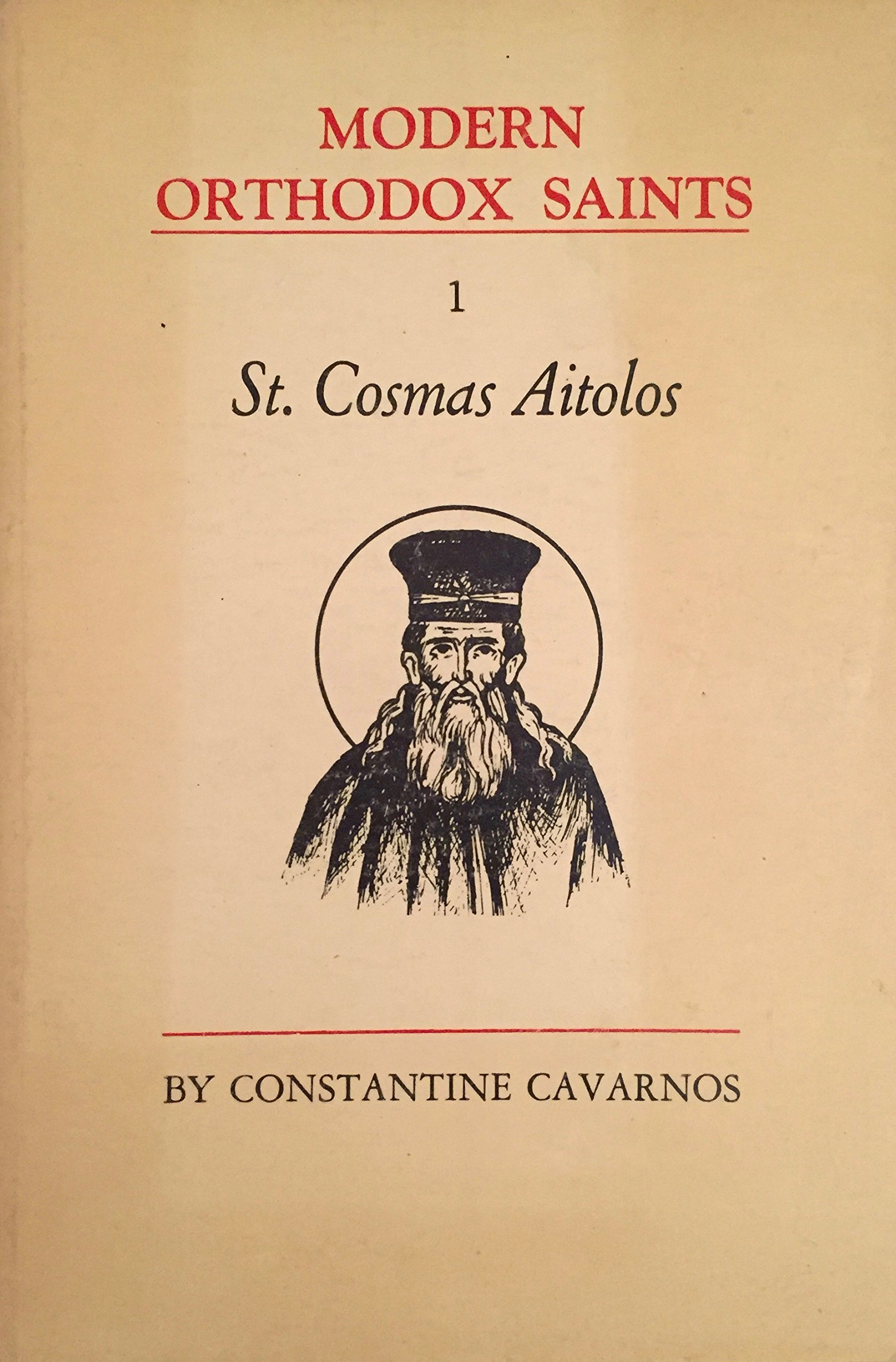 St. Cosmas Aitōlos: Great missionary, awakener, illuminator, and holy ...