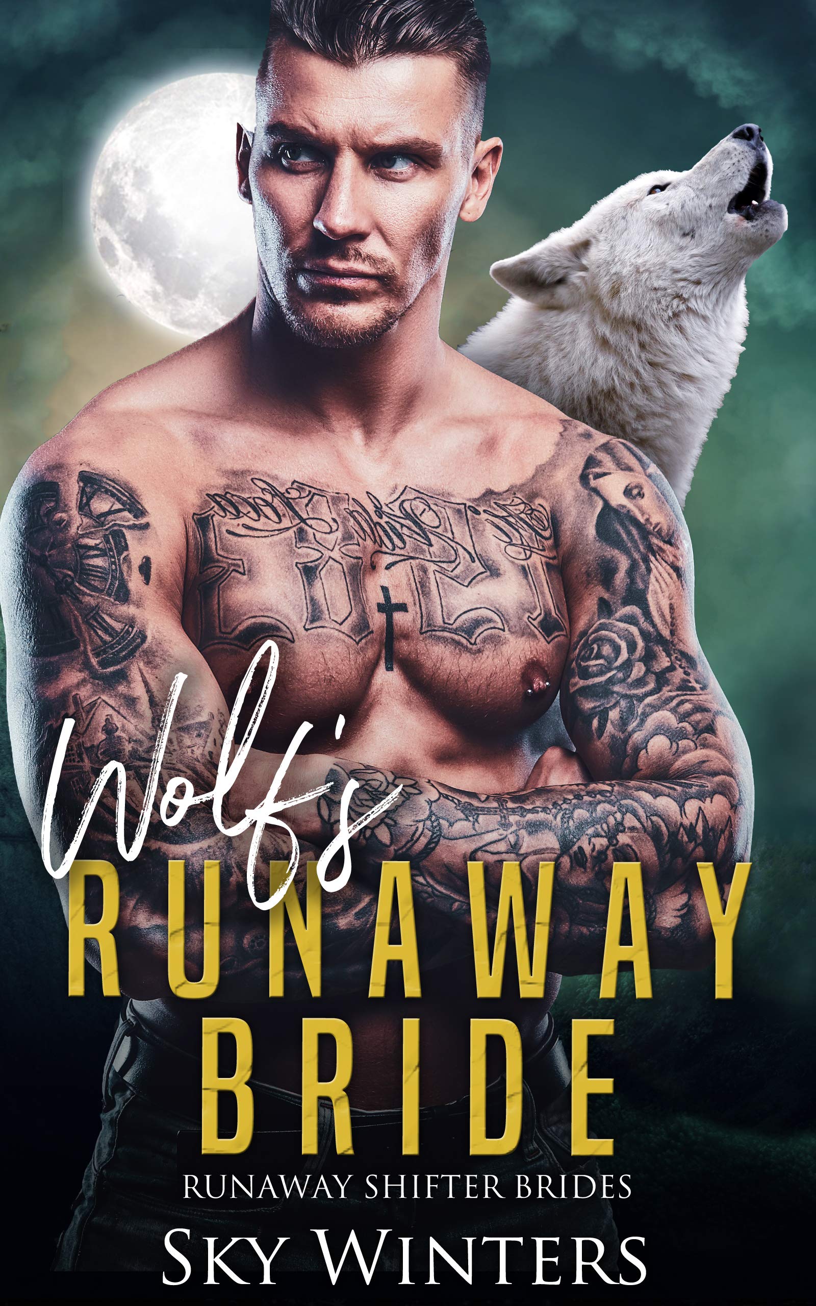 Wolf's Runaway Bride (Runaway Shifter Brides Book 2) by Sky Winters ...
