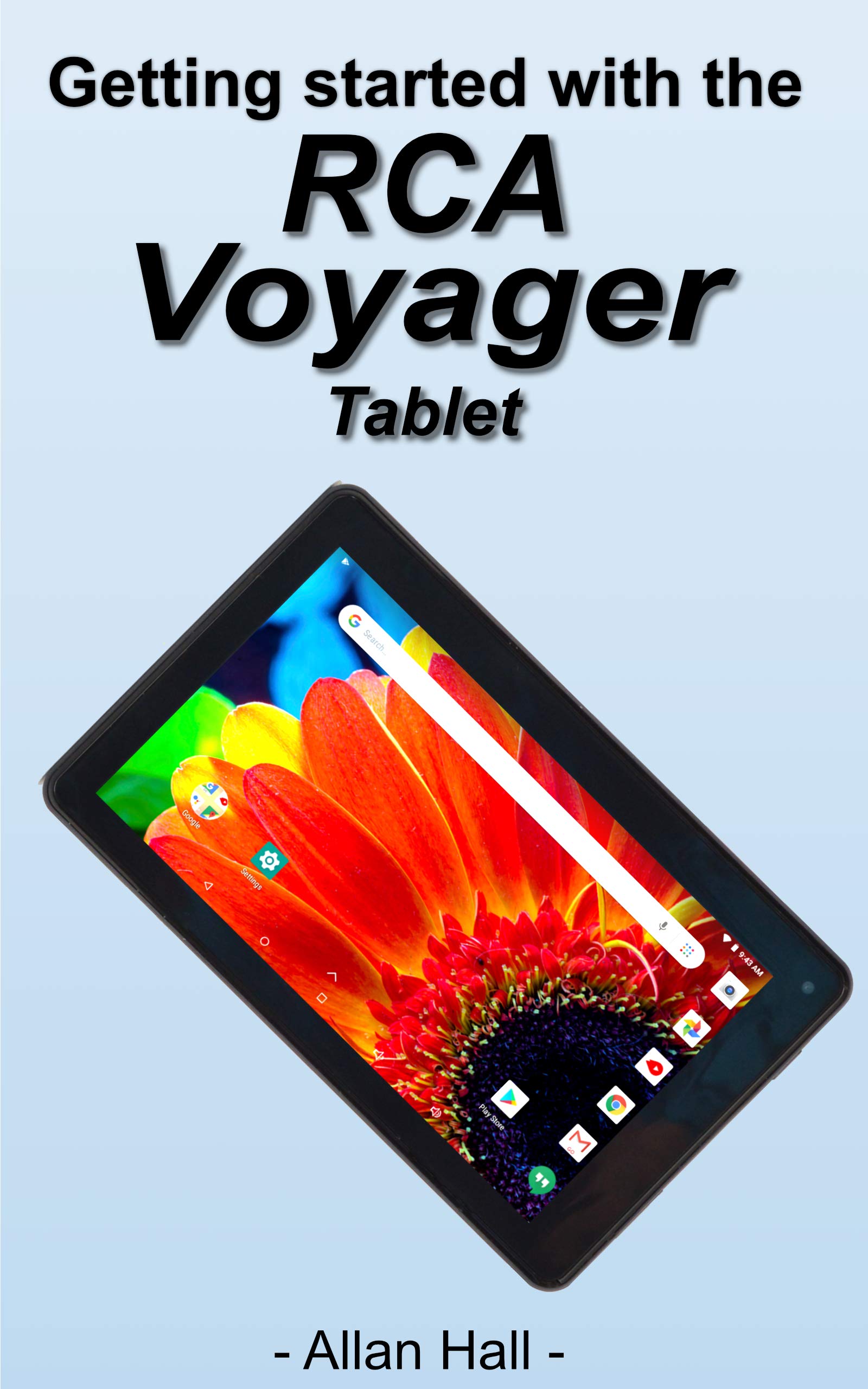 Getting started with the RCA Voyager Tablet by Allan Hall | Goodreads