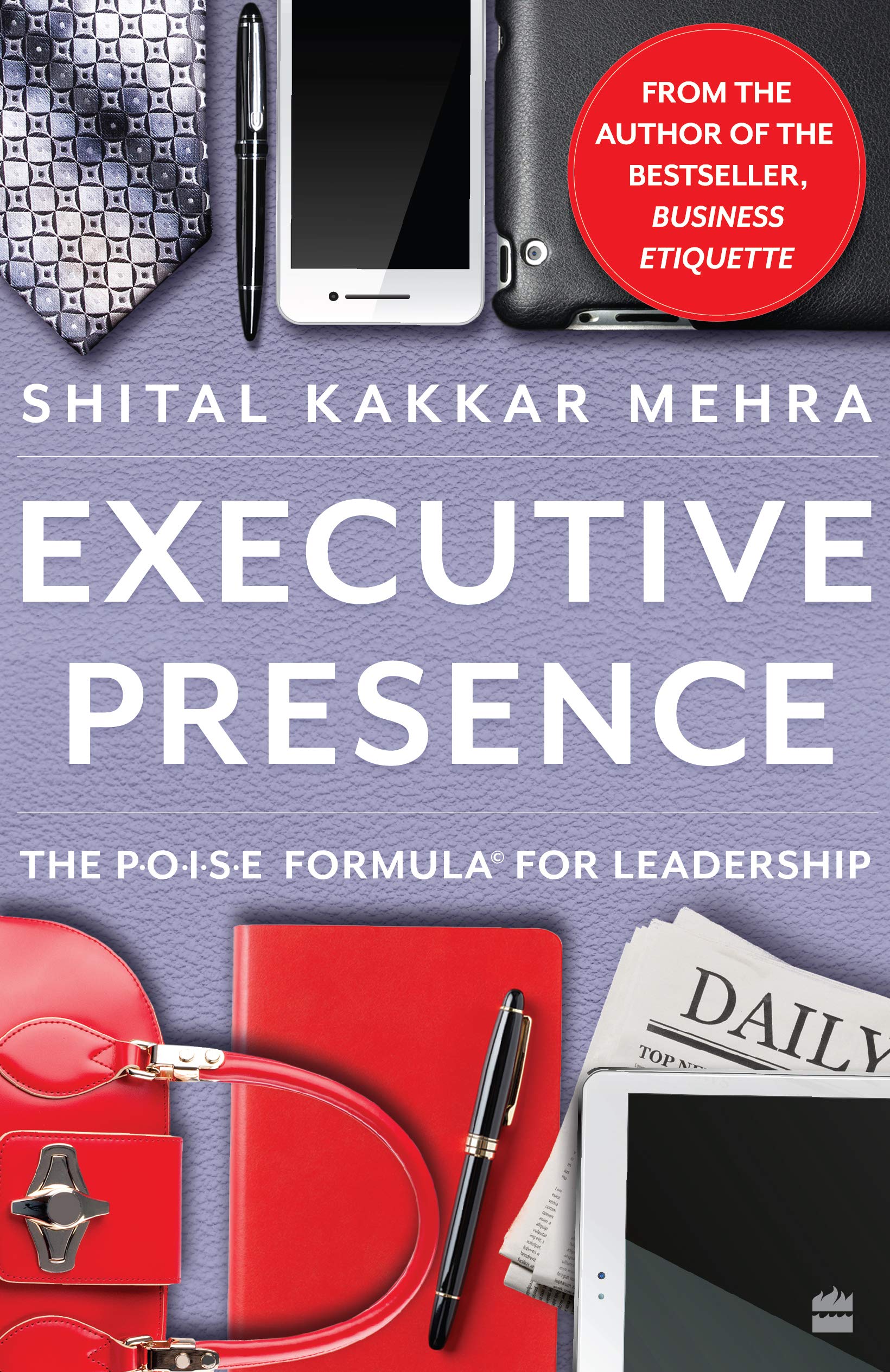 executive-presence-the-p-o-i-s-e-formula-for-leadership-by-shital