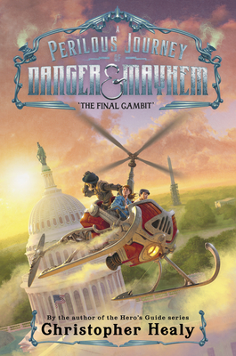 The Final Gambit by Christopher Healy | Goodreads