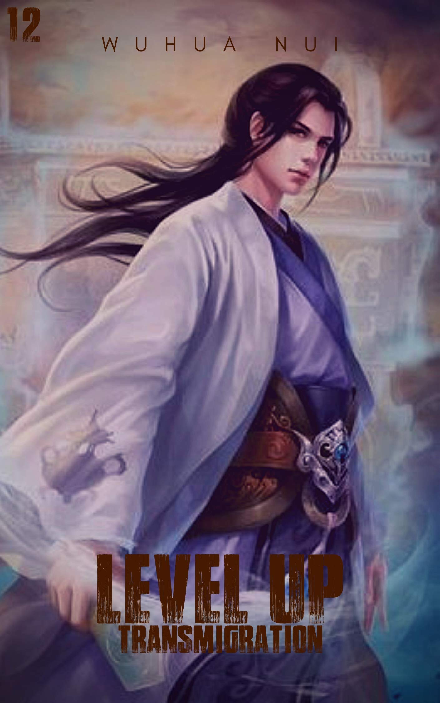 LEVEL UP 12: Transmigration by WUHUA NUI | Goodreads