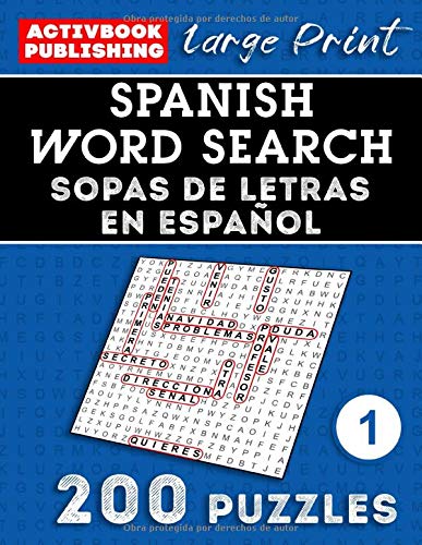 Large Print Spanish Word Search - Sopa de Letras en Español Volume 1: ...