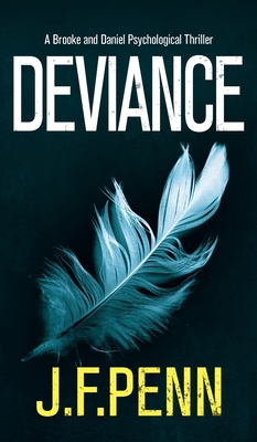 Deviance (Brooke and Daniel) by J.F. Penn | Goodreads
