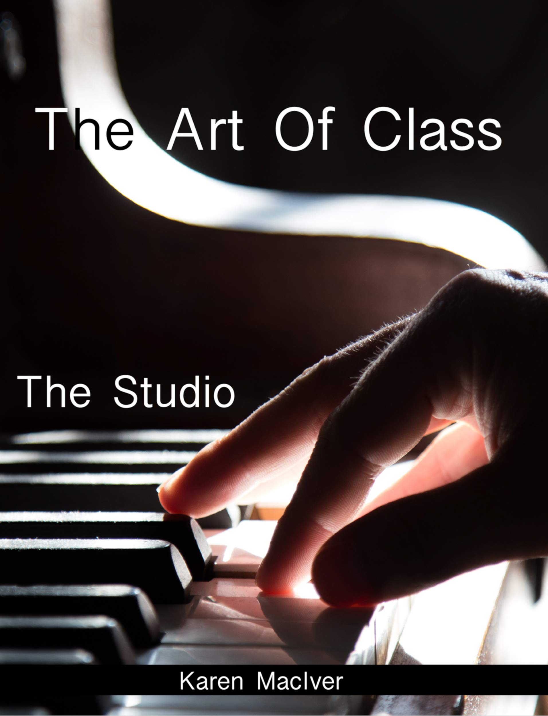 The Art of Class: Studio by Karen MacIver | Goodreads