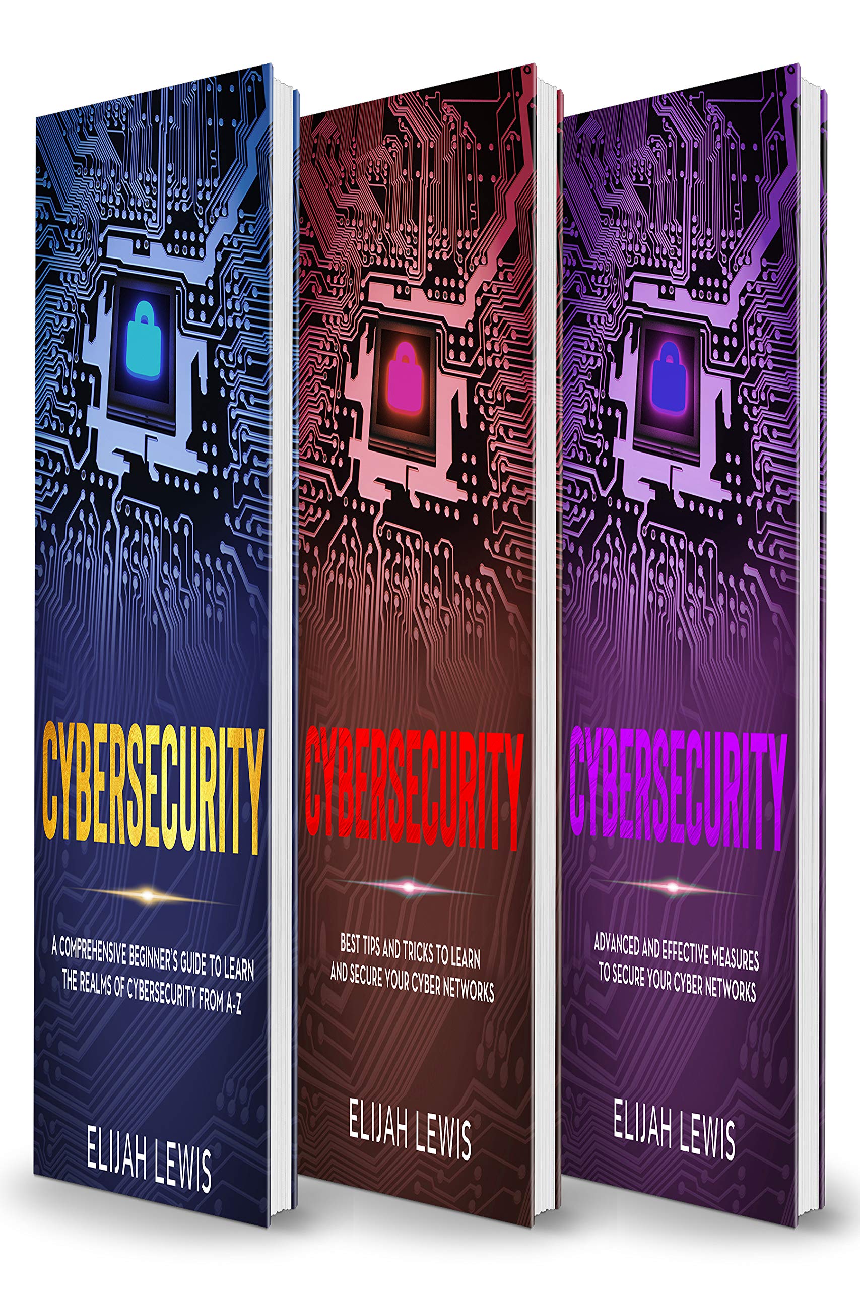 Cybersecurity: 3 in 1- Beginner's Guide+ Tips and tricks+ Advanced and ...