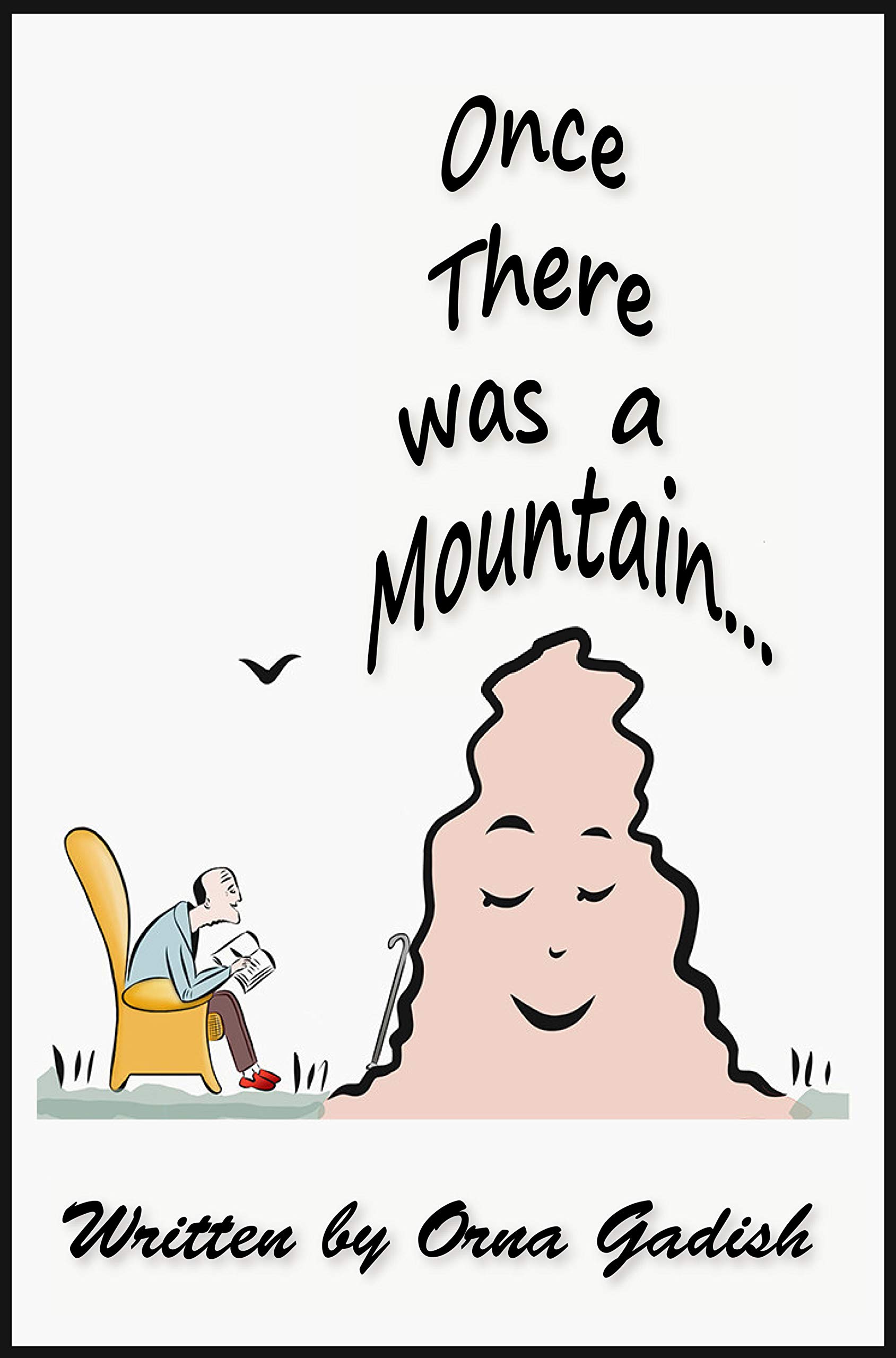 Once There Was a Mountain… by Orna Gadish | Goodreads