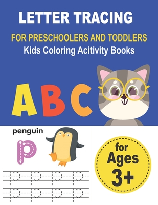 LETTER TRACING FOR PRESCHOOLERS AND TODDLERS Kids Coloring Acitivity ...