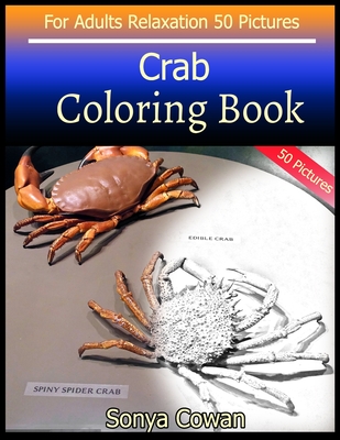Crab Coloring Book For Adults Relaxation 50 pictures: Crab sketch ...
