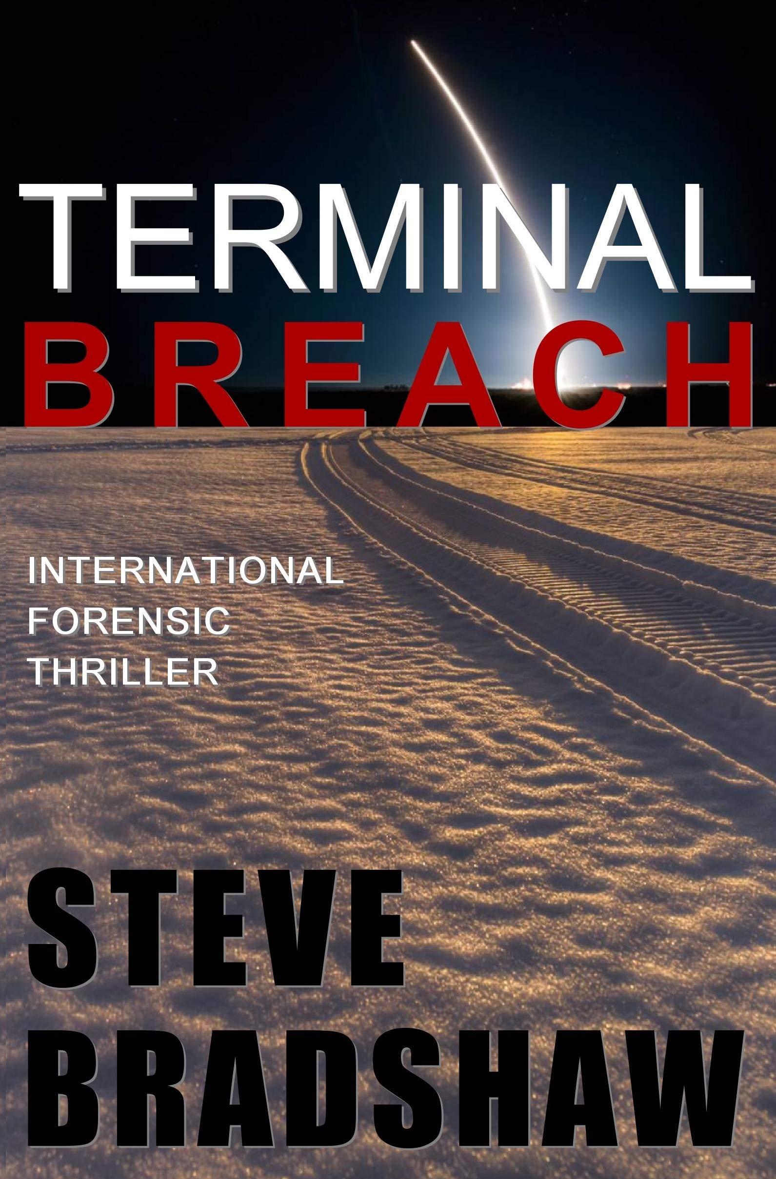 TERMINAL BREACH by Steve Bradshaw | Goodreads