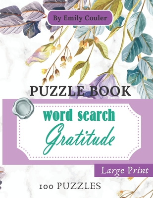 Gratitude Word Search Puzzle Book (Large Print): 100 Puzzles - 20 x 20 ...