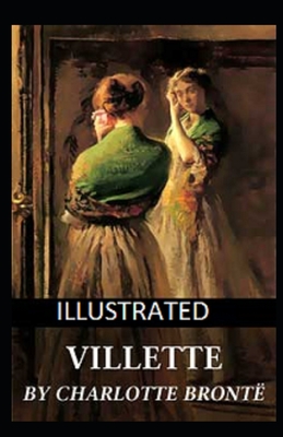 Villette Illustrated by Charlotte Brontë | Goodreads