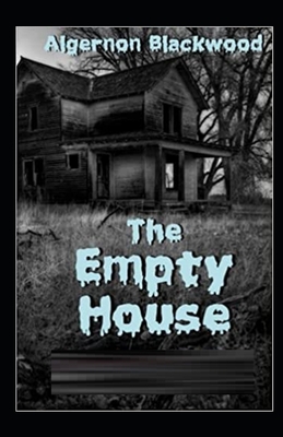 The Empty House and Other Ghost Stories Illustrated by Algernon ...