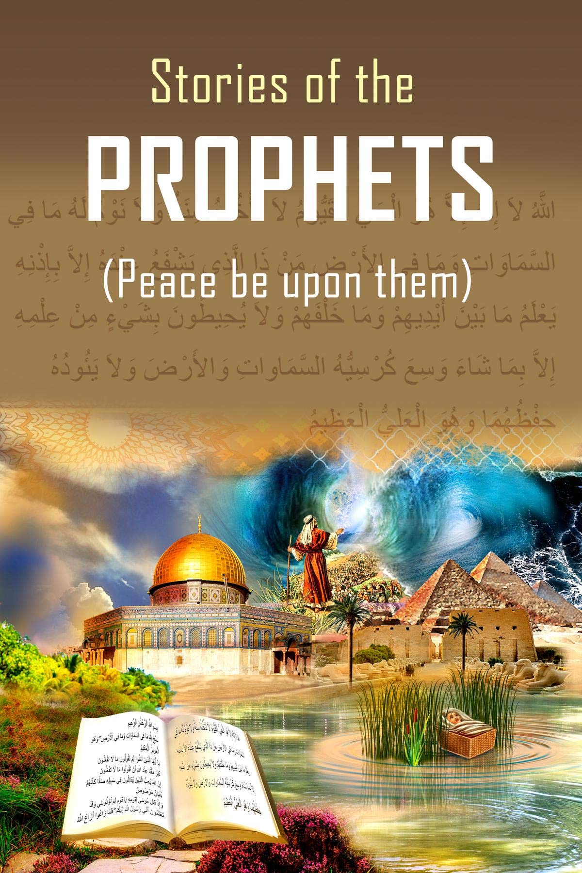 Stories of the Prophets by Ibn Kathir | Goodreads